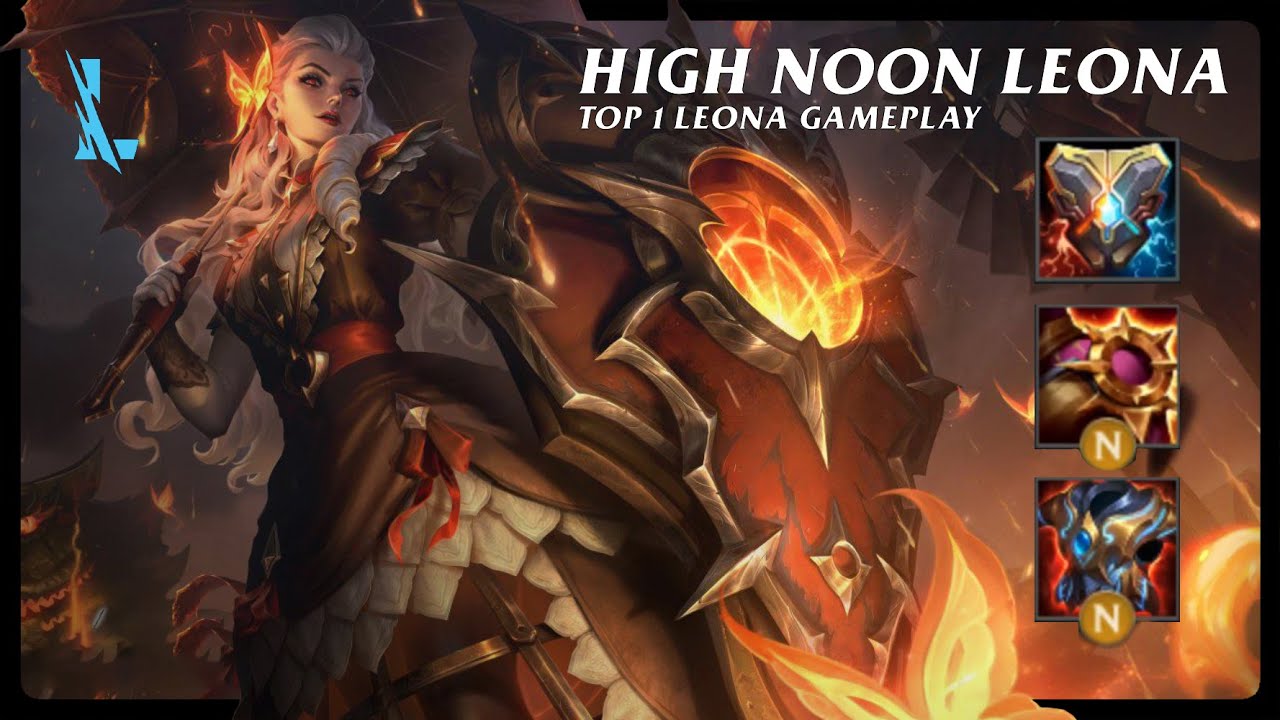 Wild Rift LEONA - TOP 1 High Noon Leona S13 Ranked Gameplay + Build ...