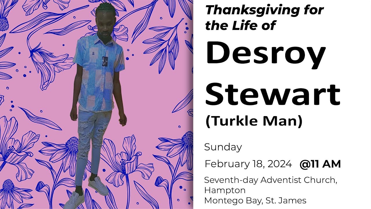 Thanksgiving Service for the Life of Desroy Stewart - YouTube