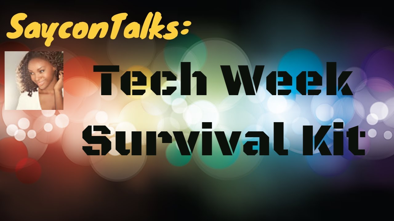Saycon's Tech Week Survival Kit - YouTube
