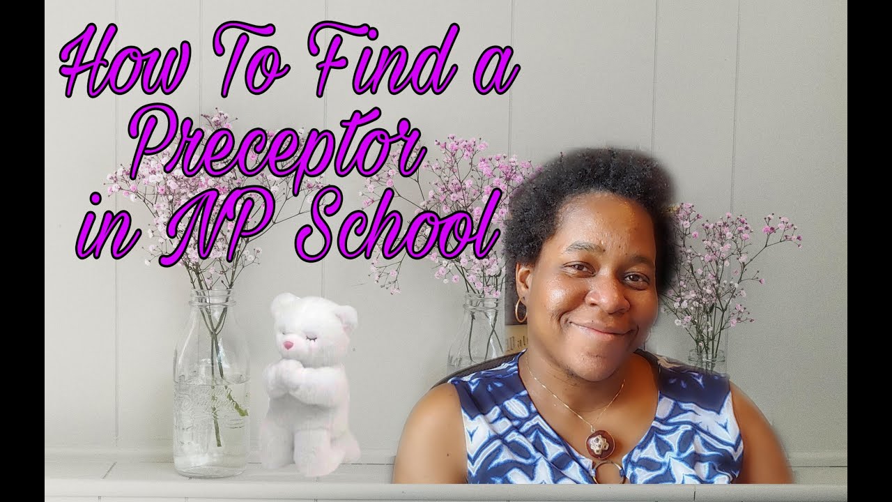 3 Ways to Find a Preceptor for NP School Clinicals - YouTube