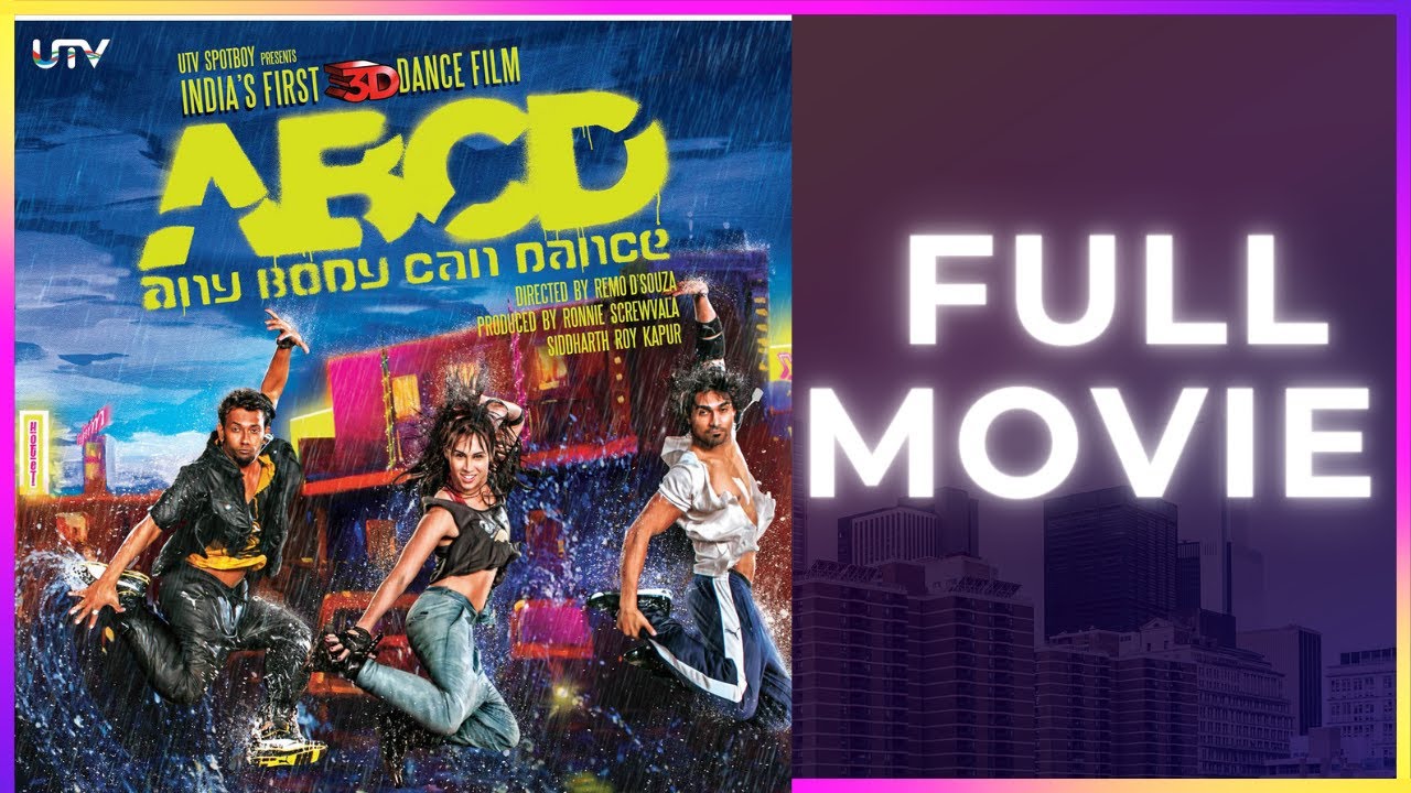 ABCD (ANY BODY CAN DANCE) FULL MOVIE | New Hindi Film | Remo D Souza | #ABCD - YouTube
