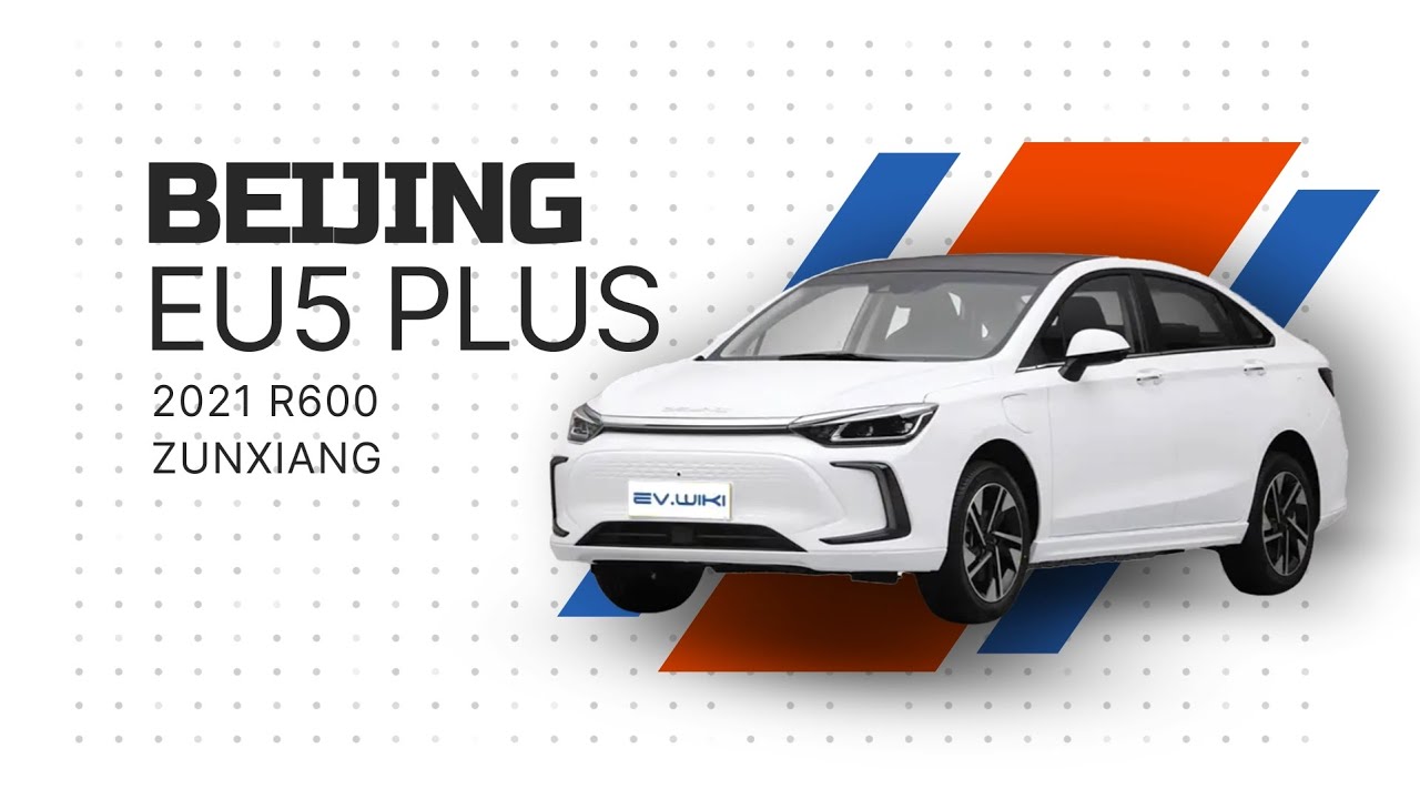 Электромобиль Beijing EU5 Plus 2021 R600 zunxiang - YouTube
