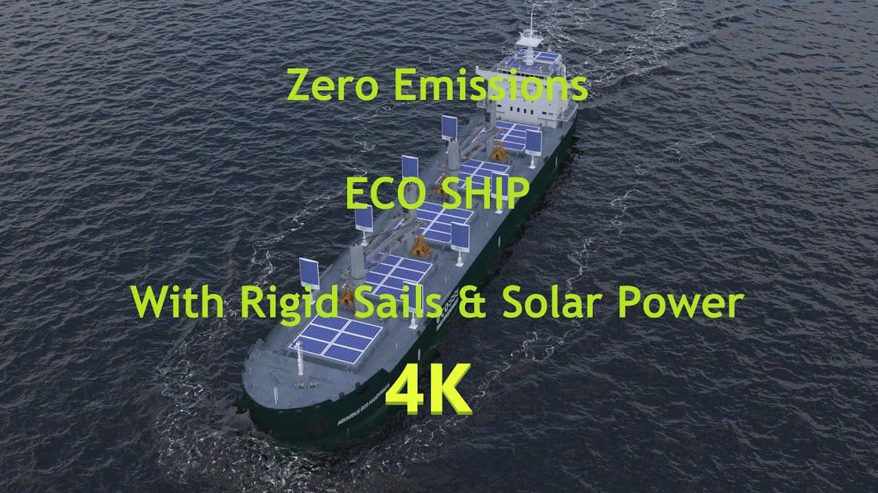 Zero emissions Eco Ship concept with rigid sails & solar power in 4K ...