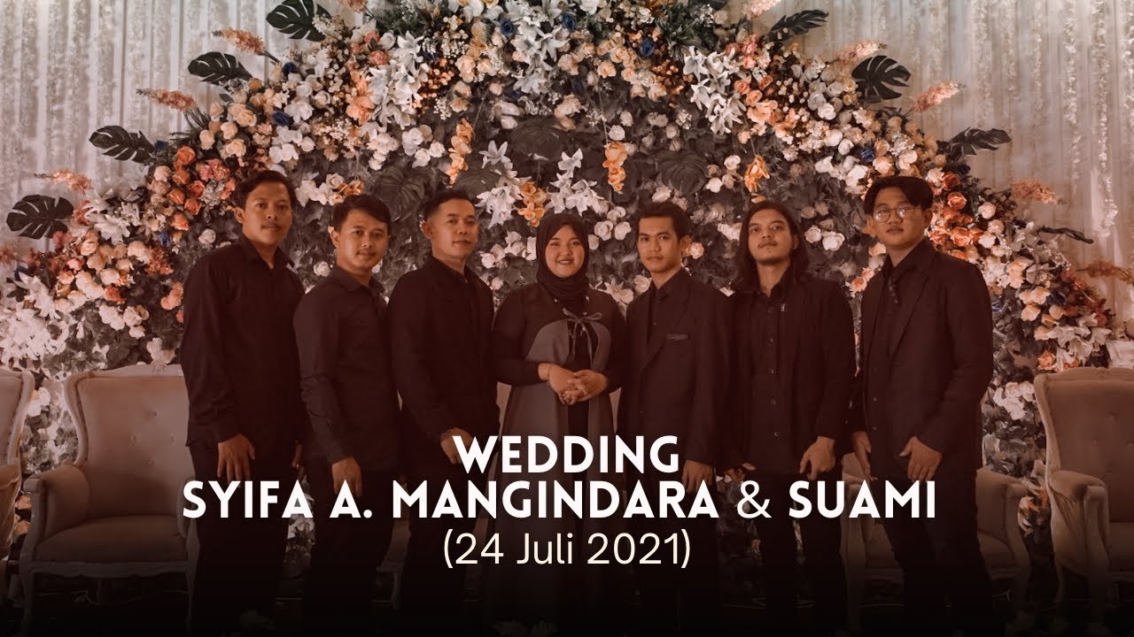 Wedding Syifa Agustin Mangindara & Suami (24 Juli 2021) - YouTube
