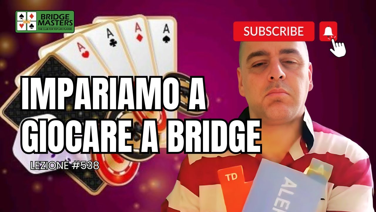 Impara il gioco del Bridge: Tutorial completo con un maestro di Bridge! Lezione #538 #Bridge ...