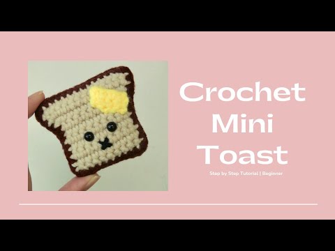 Crochet Mini Toast | Step by Step | Part 1 - YouTube