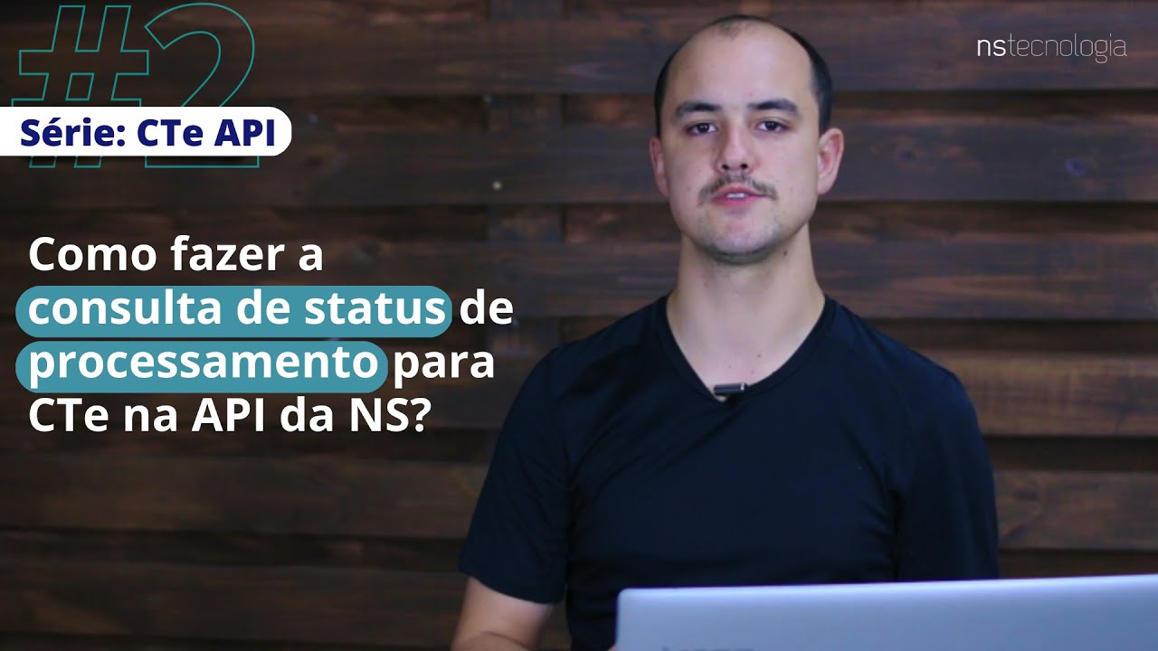 Consulta de Status e Processamento | Série CTe #2 - NS Tecnologia - YouTube