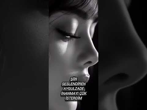 İNANMAYI ÇOK İSTERDİM.. ŞİİR SESLENDİREN AYGULZADE ✍🏻🎙️