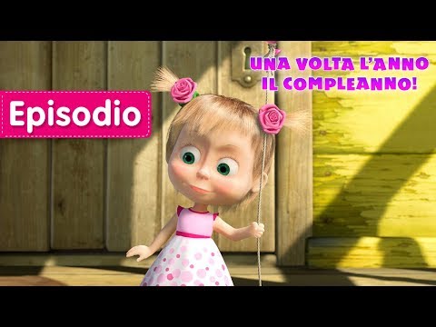 Masha e Orso - Una Volta L’Anno Il Compleanno! 🎁 (Episodio 44) - Cartoni animati per bambini