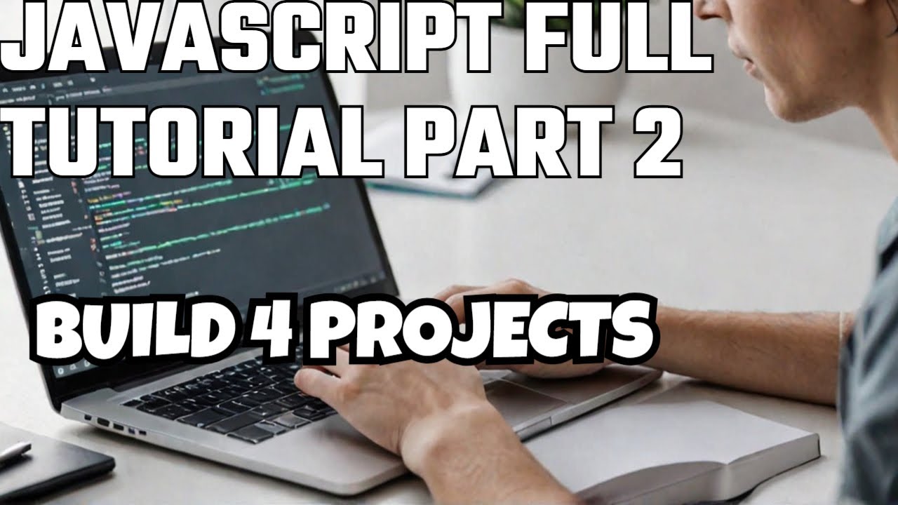 Learn Advanced Javascript Tutorial Part 2 Youtube