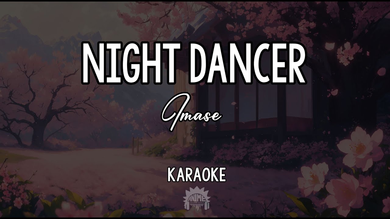 Night Dancer [ナイトダンサ ] by Imase | KARAOKE - YouTube
