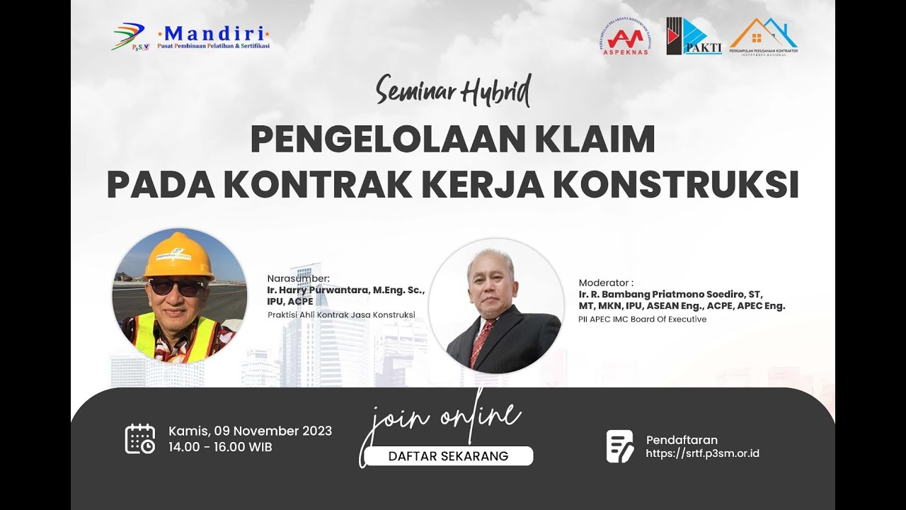 Semiar Hybrid : Pengelolaan Klaim Pada Kontrak Kerja Konstruksi - YouTube