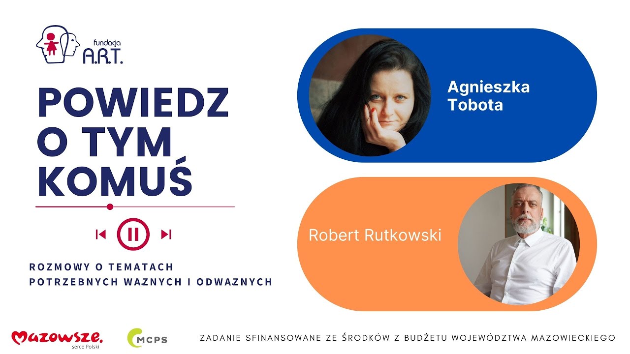 PODCAST#15 "Toksyczna matka" Robert Rutkowski #fundacjaart - YouTube
