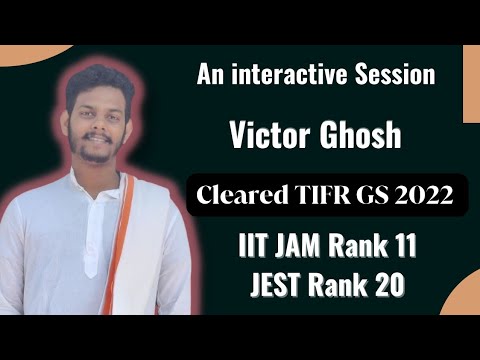 IIT JAM , JEST || Topper's Talk || Victor Ghosh ||AIR 11 || AIR 20 ...