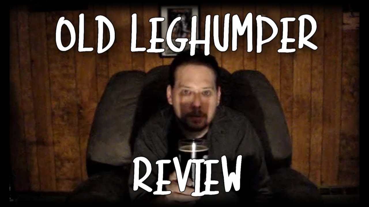 Craft Beer Review - Old Leghumper - YouTube