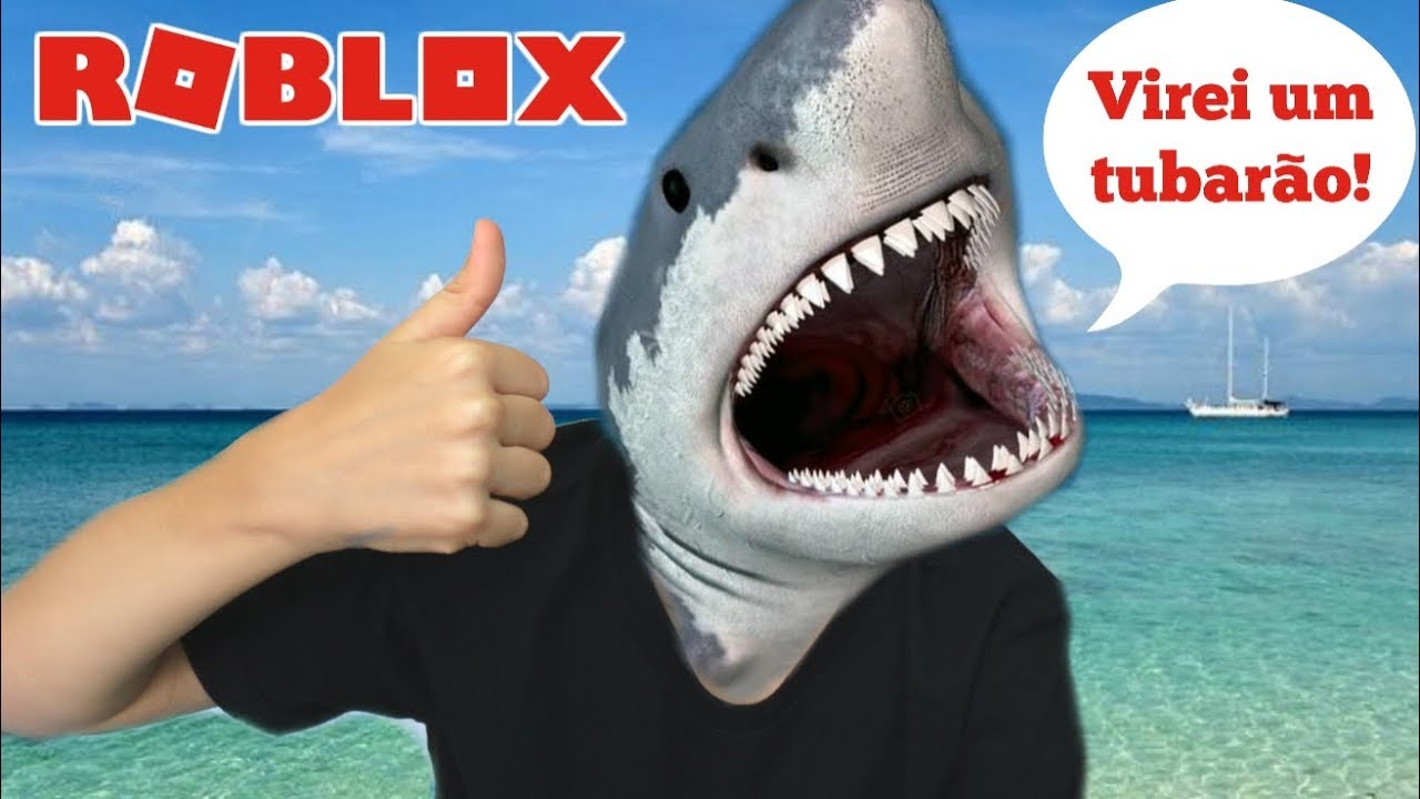 ROBLOX: VIREI TUBARÃO E ATAQUEI TODO MUNDO | Jogando em Família - YouTube