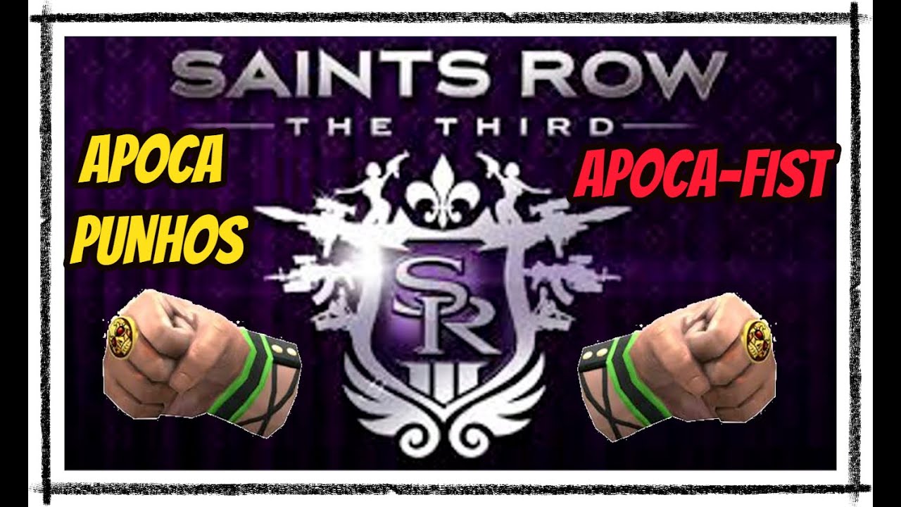 Saints Row The Third Remastered Gameplay, Apoca Punhos (Apoca-Fist ...