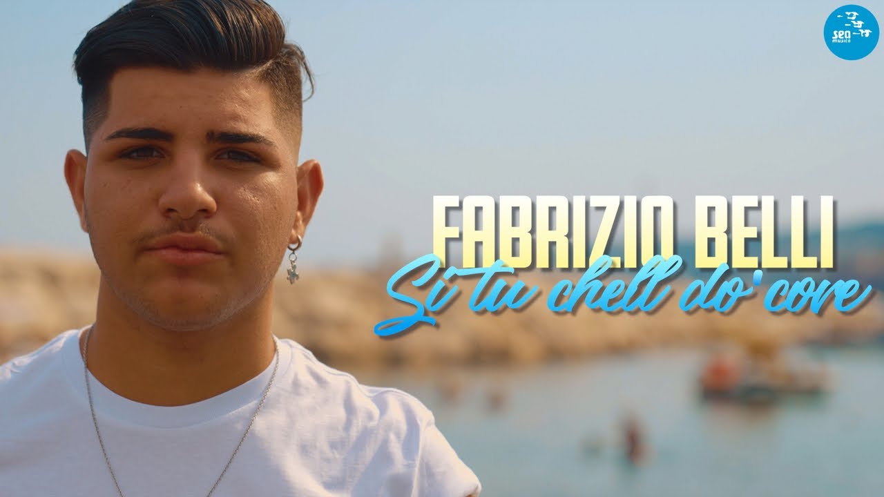 Fabrizio Belli - Si tu chell do' core ( Ufficiale 2022 ) - YouTube