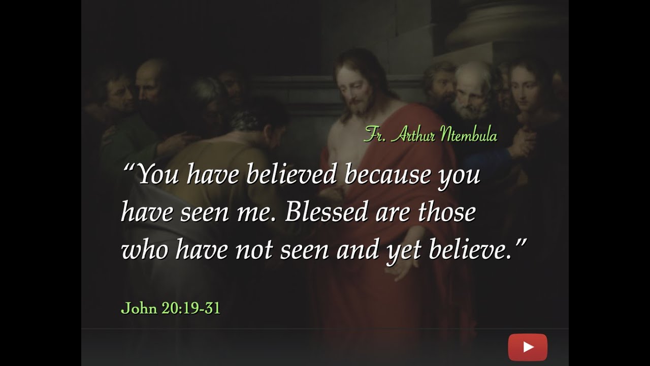 "Do not be faithless, but believing" | Fr. Ntembula - YouTube