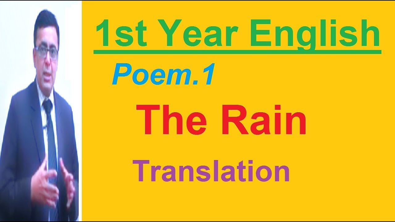1st Year English,Poem.1,The Rain by WH Davies,Translation and ...