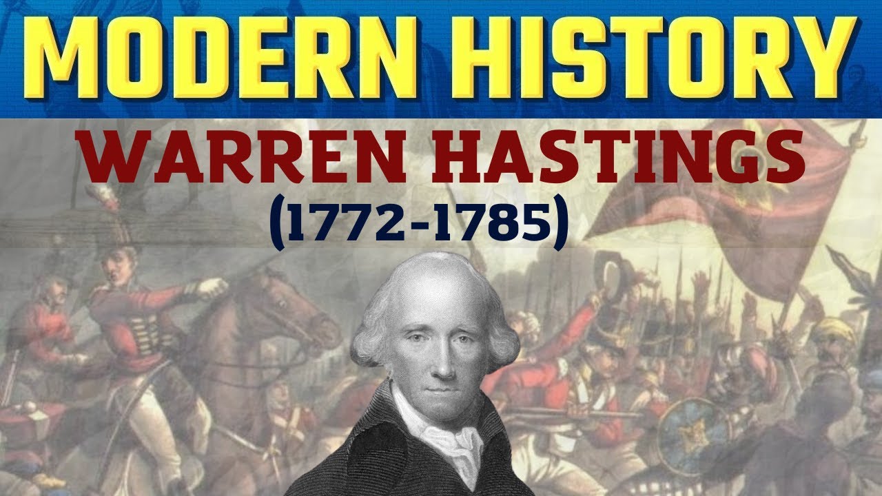 Warren Hastings (1772-1785) | Indian Modern History | Governors General ...