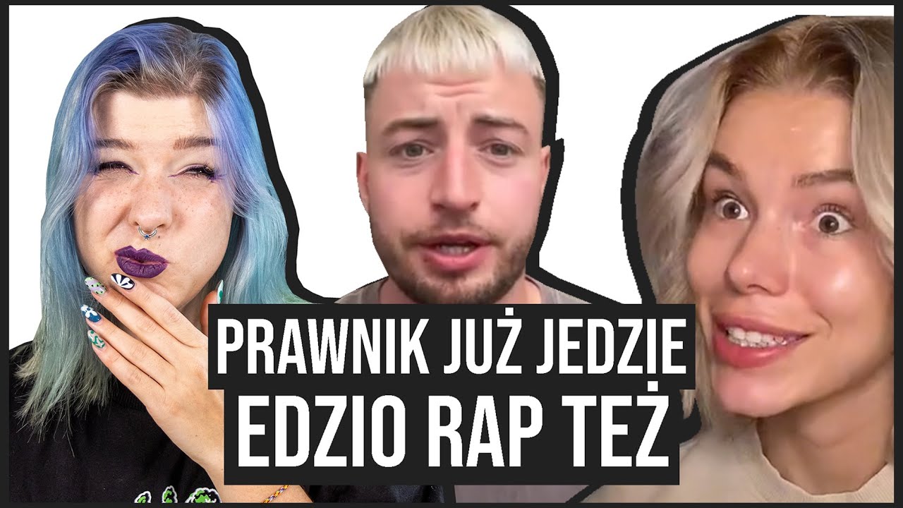 EDZIO RAP STRASZY PRAWNIKIEM BYŁĄ DZIEWCZYNĘ - YouTube