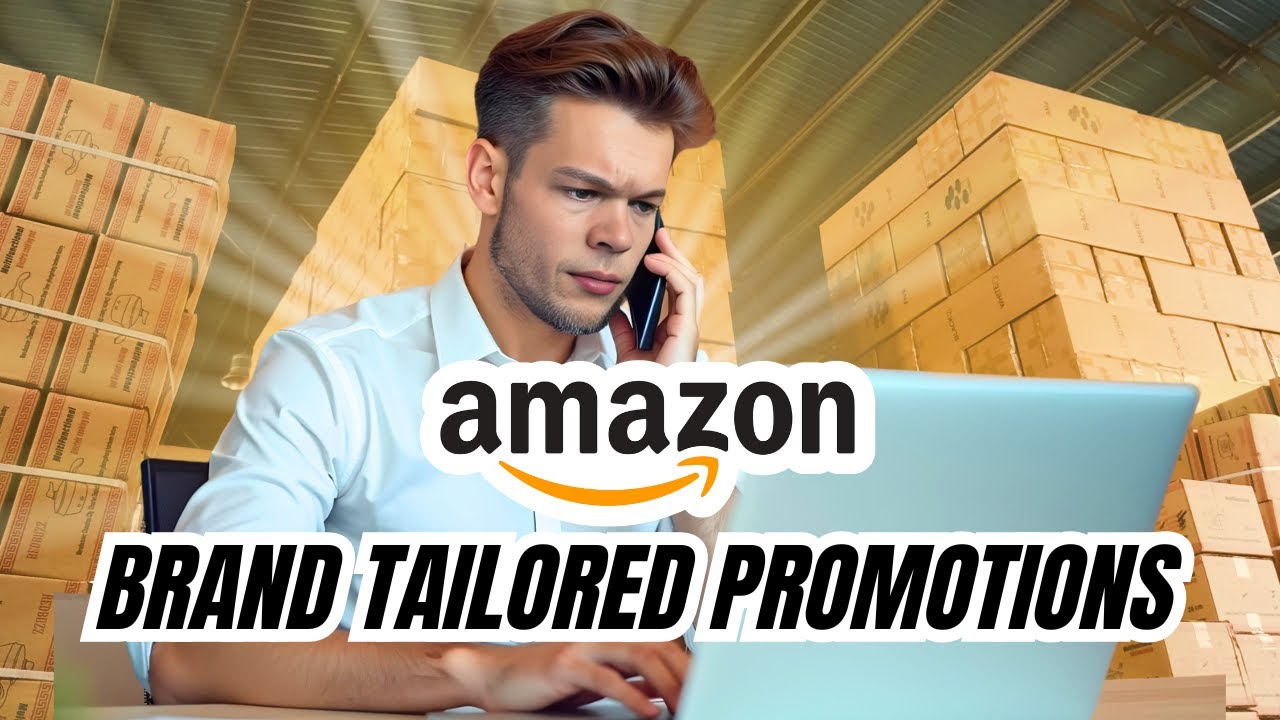 How to Use Amazon Brand Tailored Promotions to Drive More Sales | Easy ...