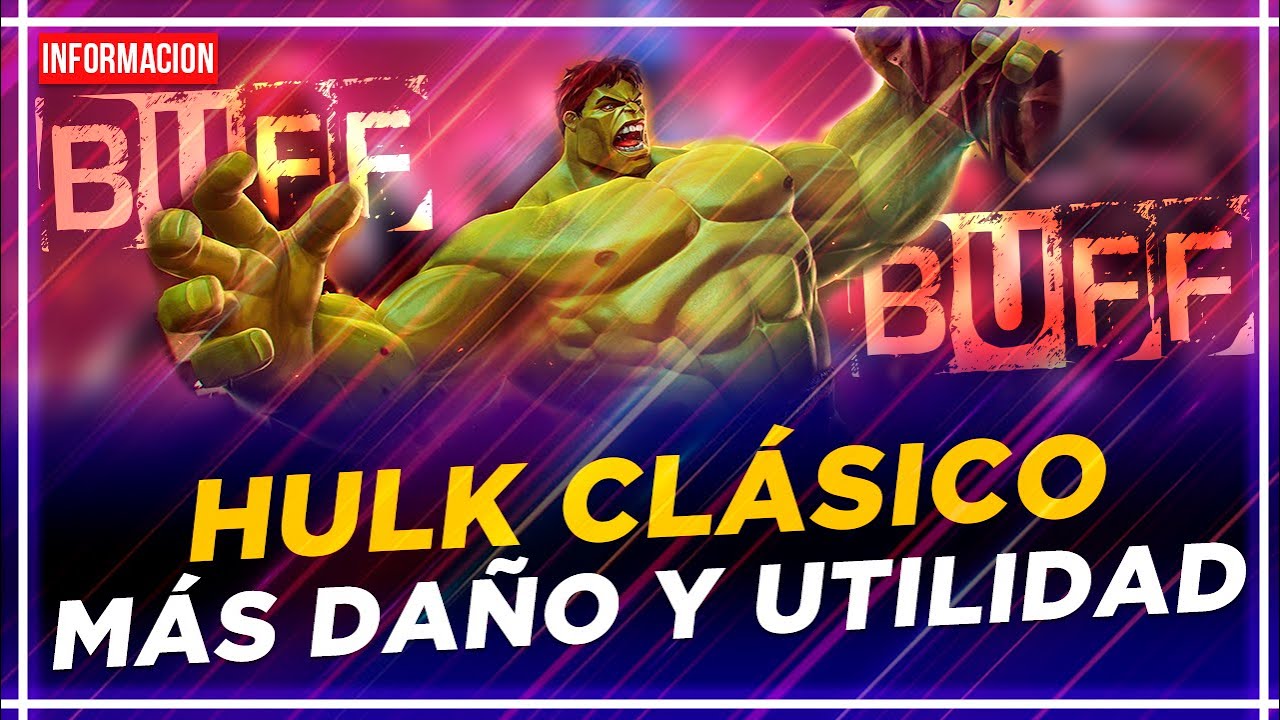INFO: BUFF HULK - Version Final de HABILIDADES | marvel batalla mcoc ...