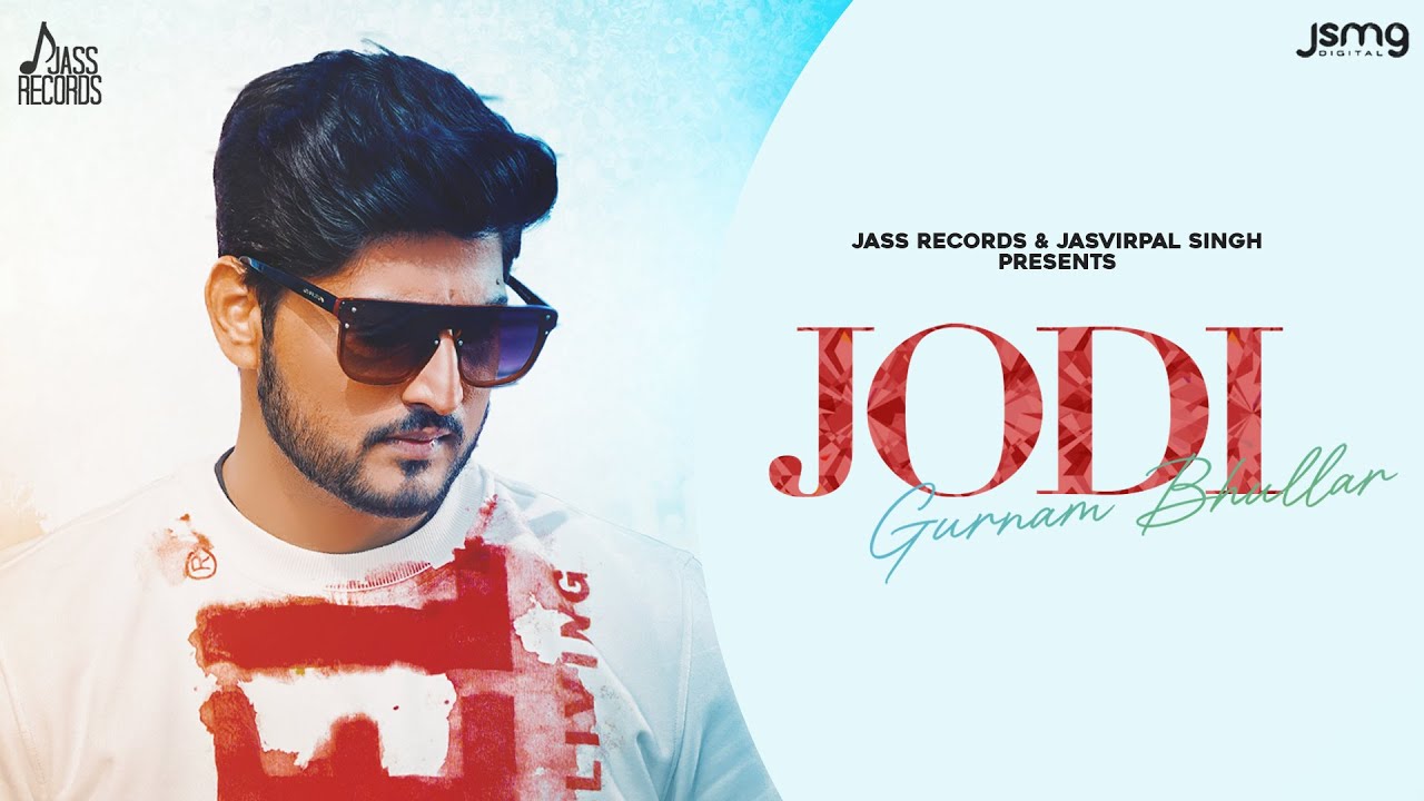 Jodi (Official Song) Gurnam Bhullar | Punjabi Songs 2024 | Jass Records ...