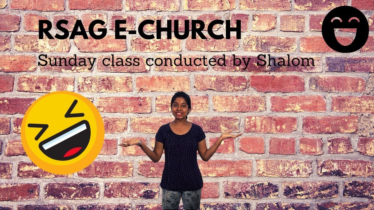 Rsag e-church Sunday class conducted by shalom - YouTube