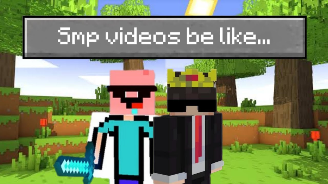 Minecraft SMP Videos Be like... - YouTube