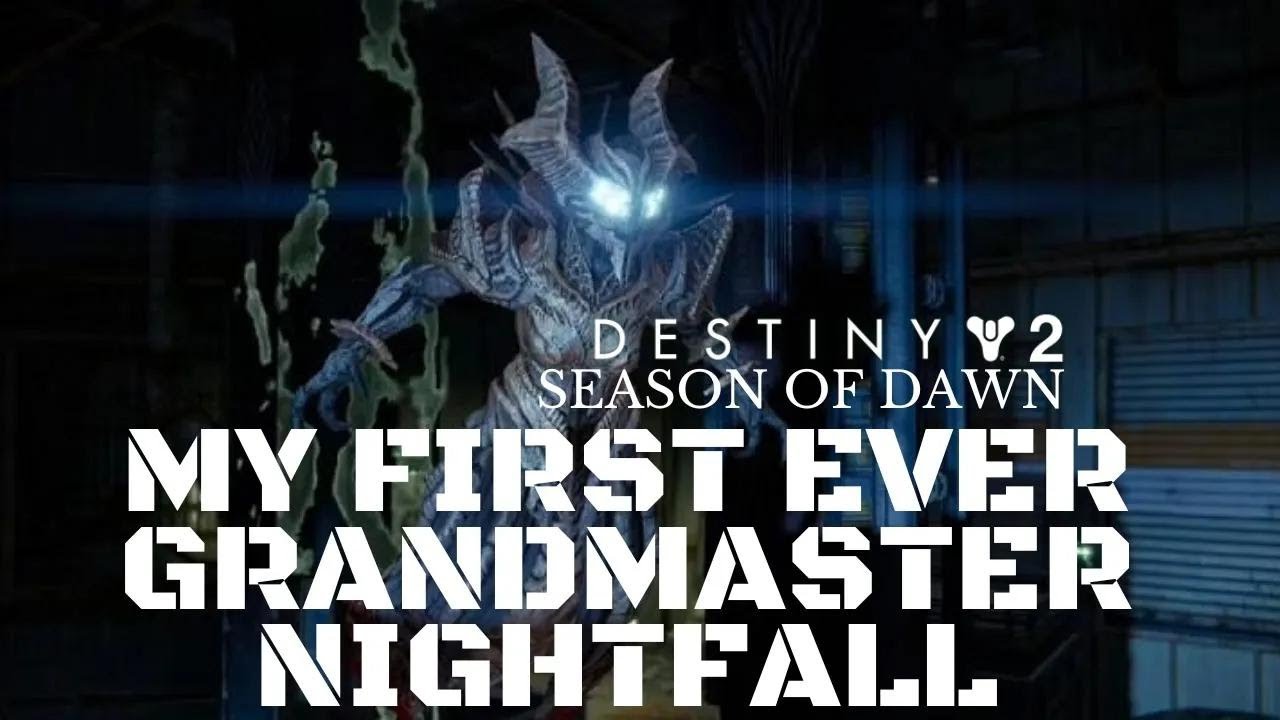 Destiny 2 My First Ever Grandmaster Nightfall (The Disgraced, Nightfall ...