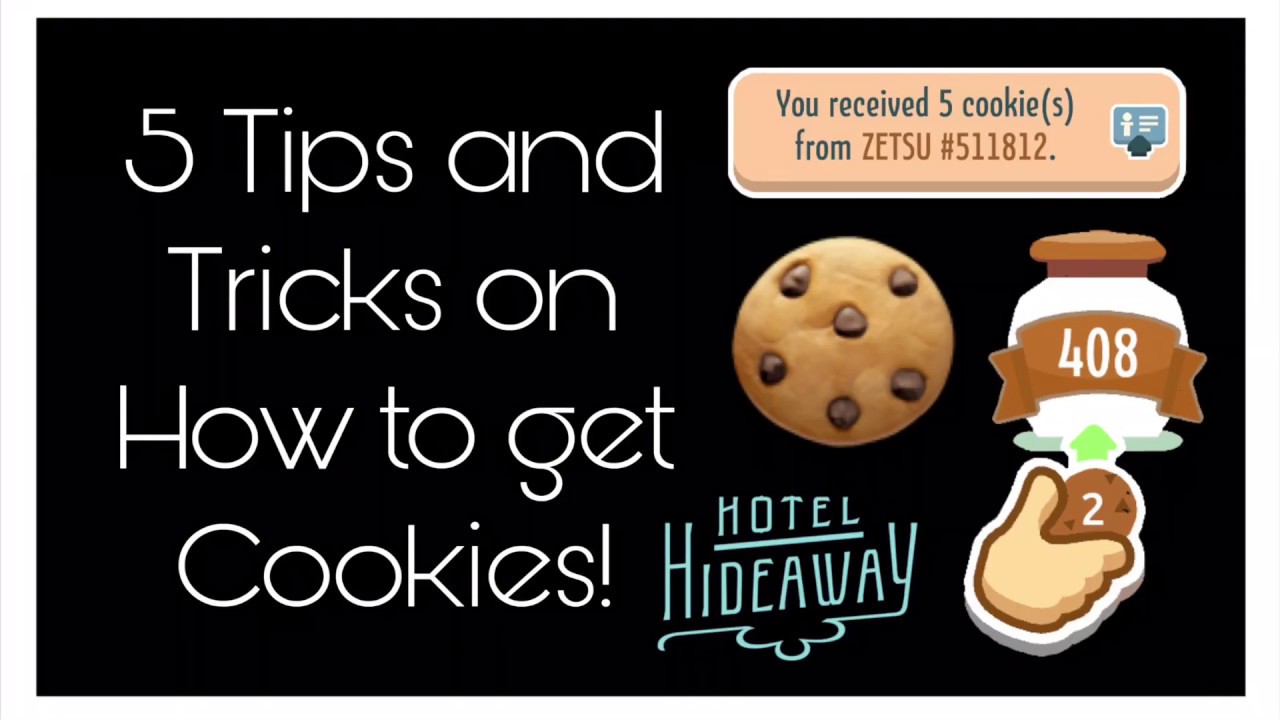 5 Tips and tricks on how to get cookies! - YouTube