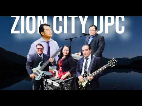 Grupo Zion City Upc-TE ADORO ATÍ JESÚS-musica Cristiana - YouTube