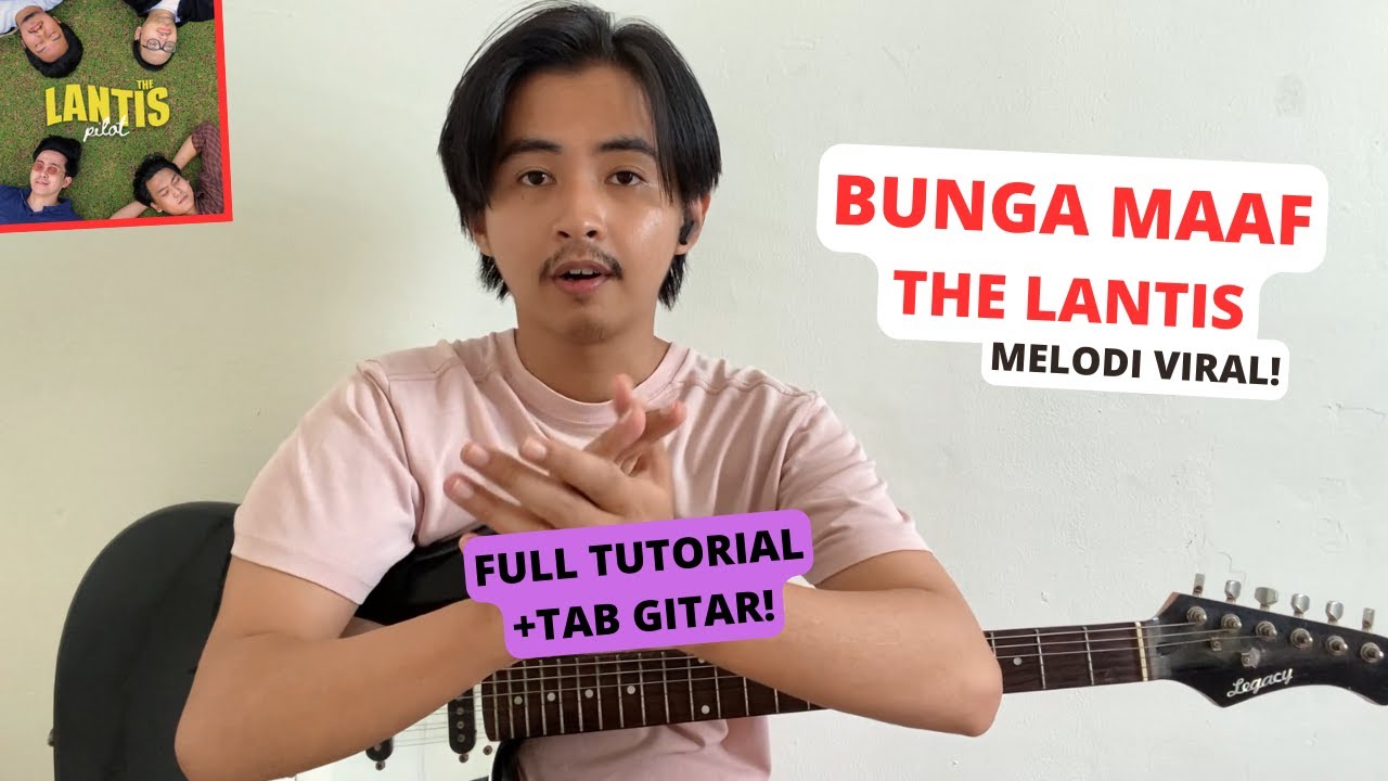 PETIKAN MELODI (Bunga Maaf - The Lantis) VIRAL TIKTOK! (Tutorial Gitar ...