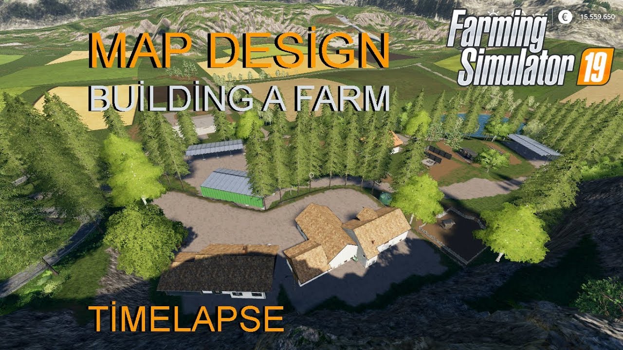 FS19 Timelapse Felsbrunn #2 Map Design (Building A Farm On Felsbrunn ...