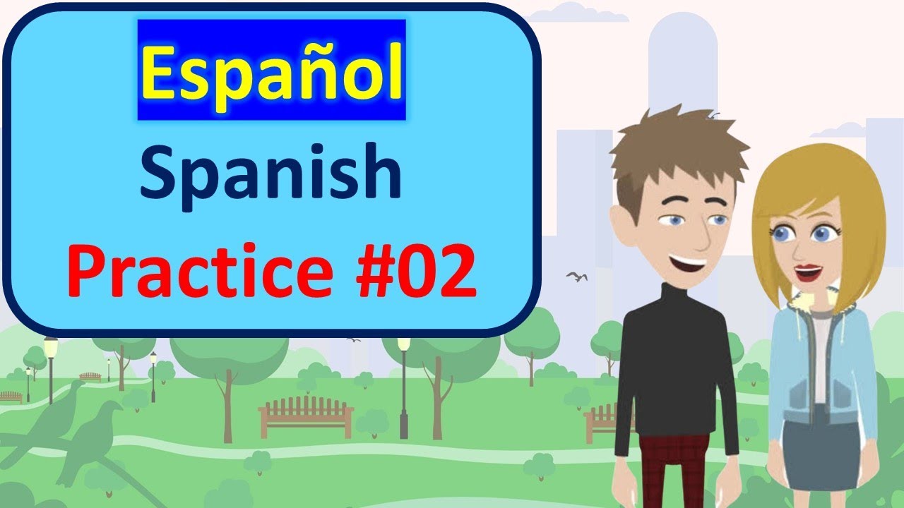Spanish Practice - Episode 021 | Práctica española #spanish #español ...