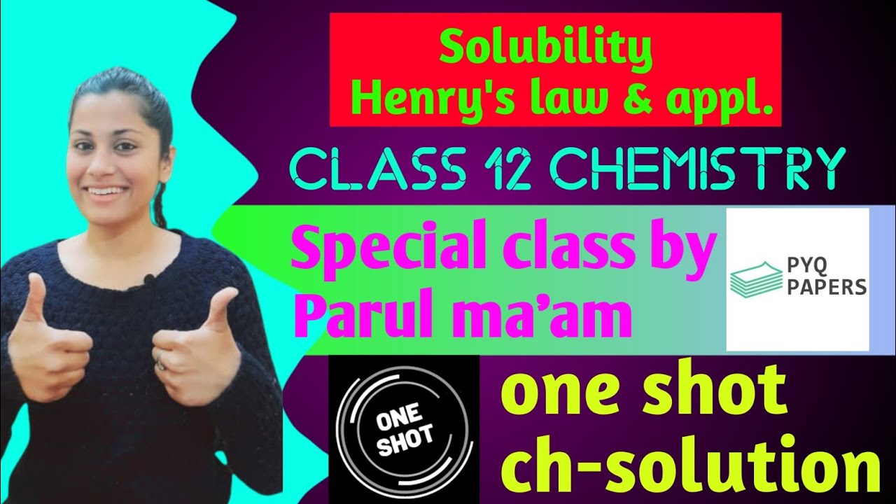Solubility & Henry's law class 12 chemistry | detailed explanation full ...