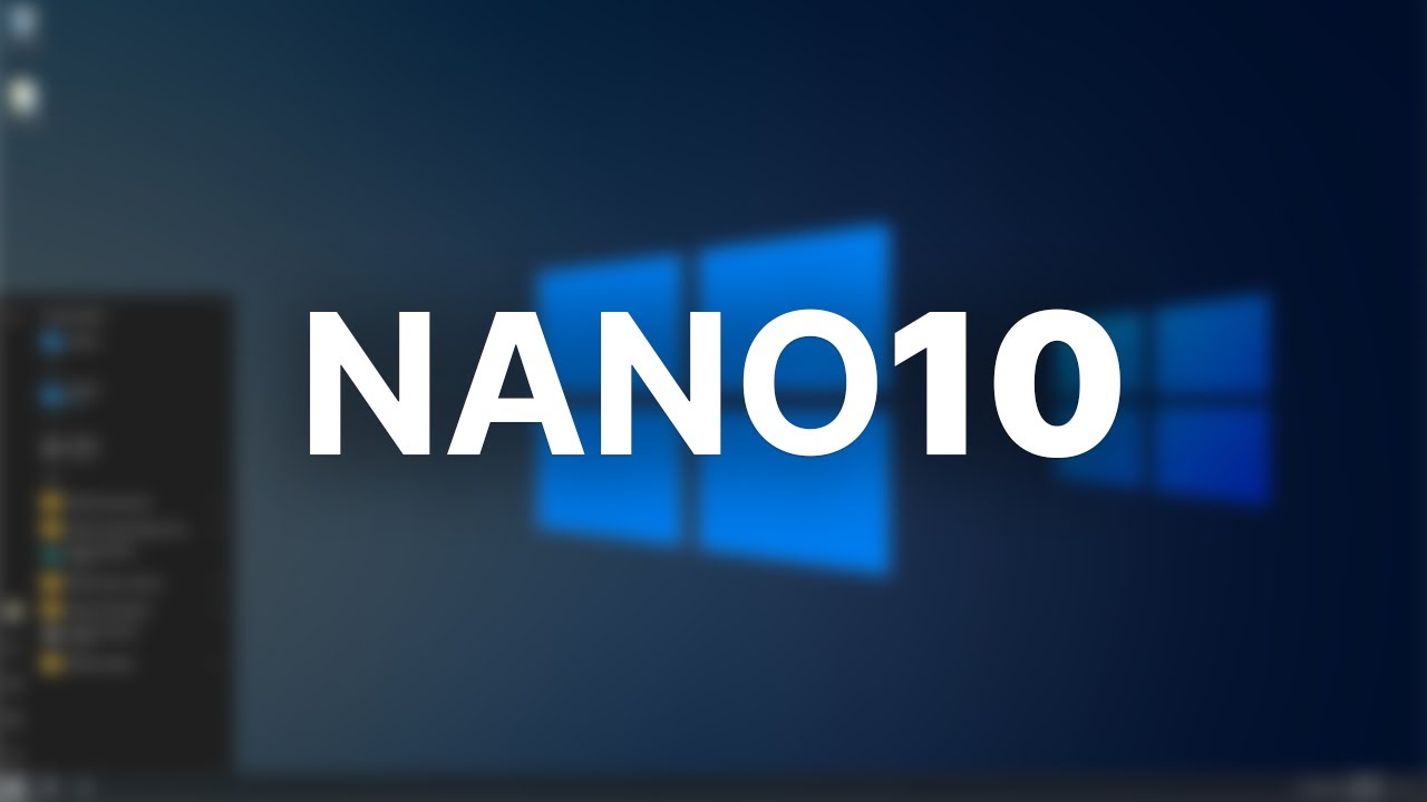 A LIGHTWEIGHT Version of Windows 10? - Nano10 - YouTube