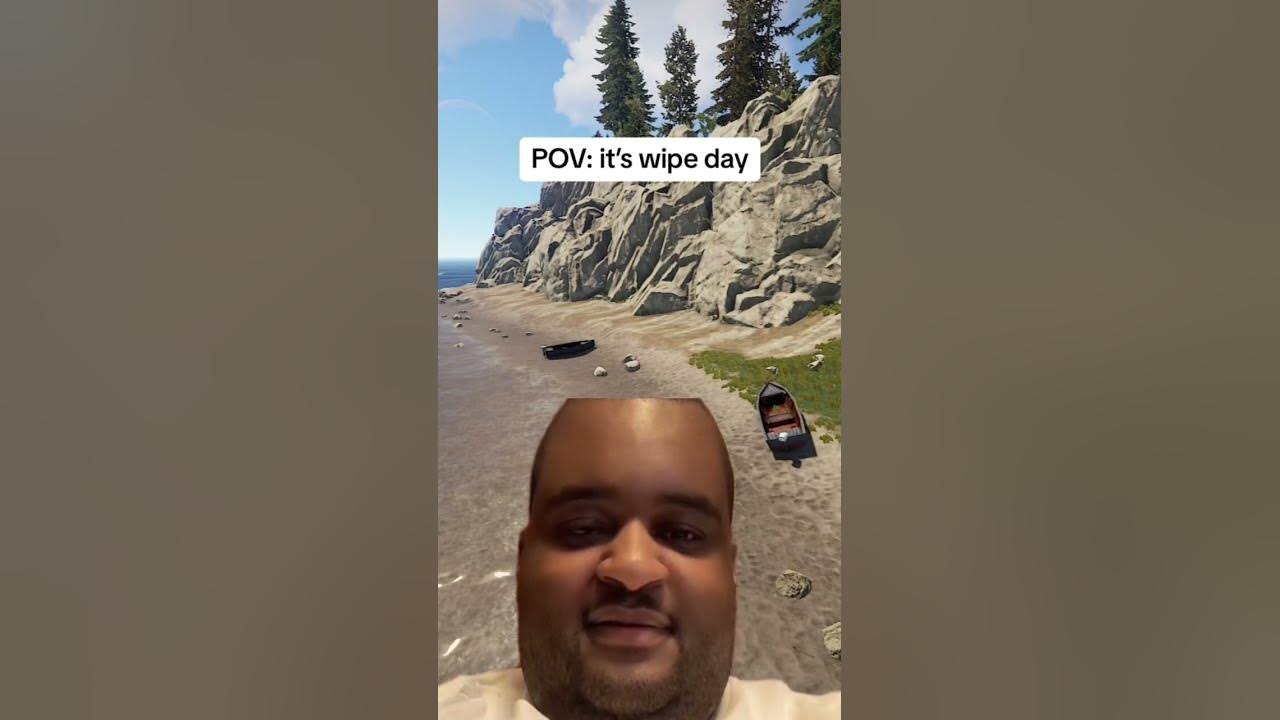 Pov Its Wipe Day Rust Rustgame Rustclips Youtube