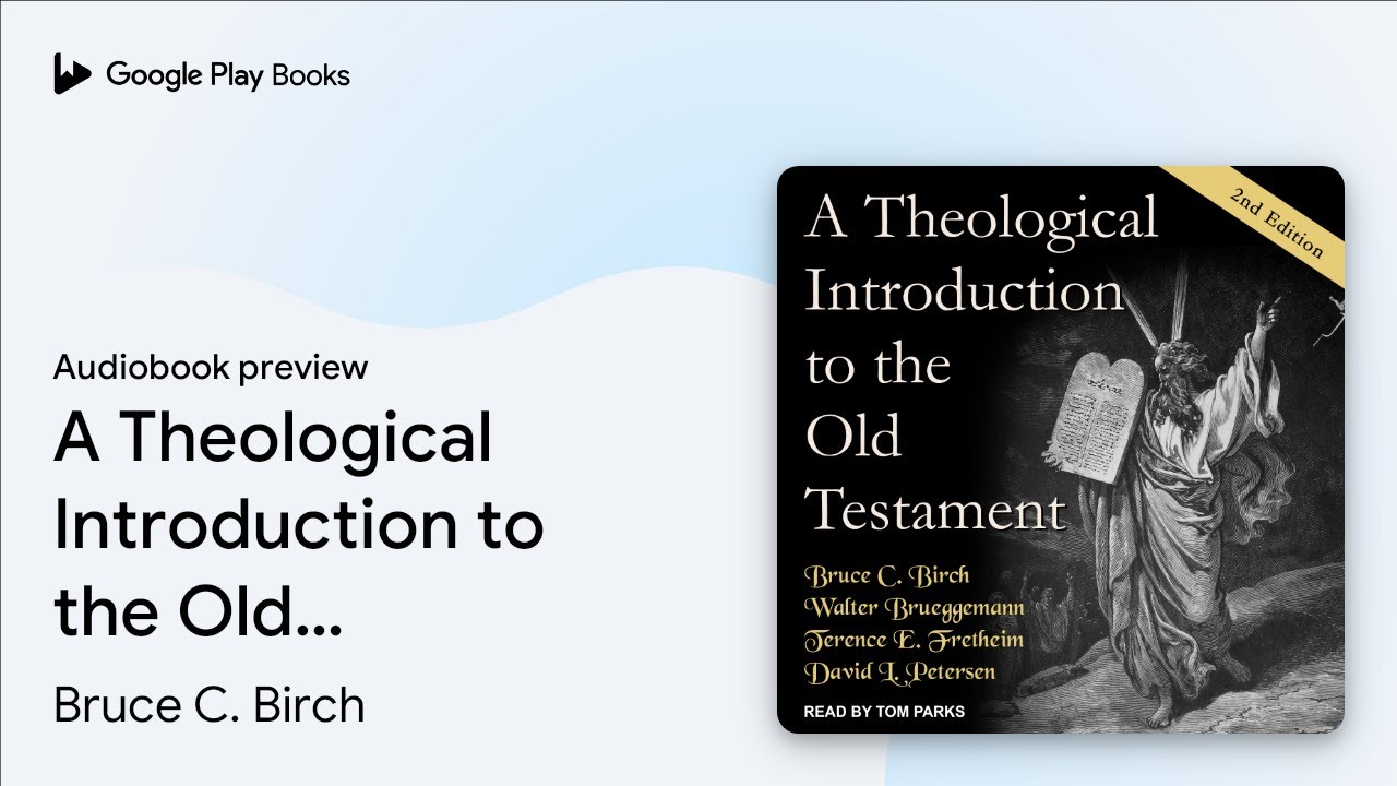 A Theological Introduction to the Old… by Bruce C. Birch · Audiobook ...