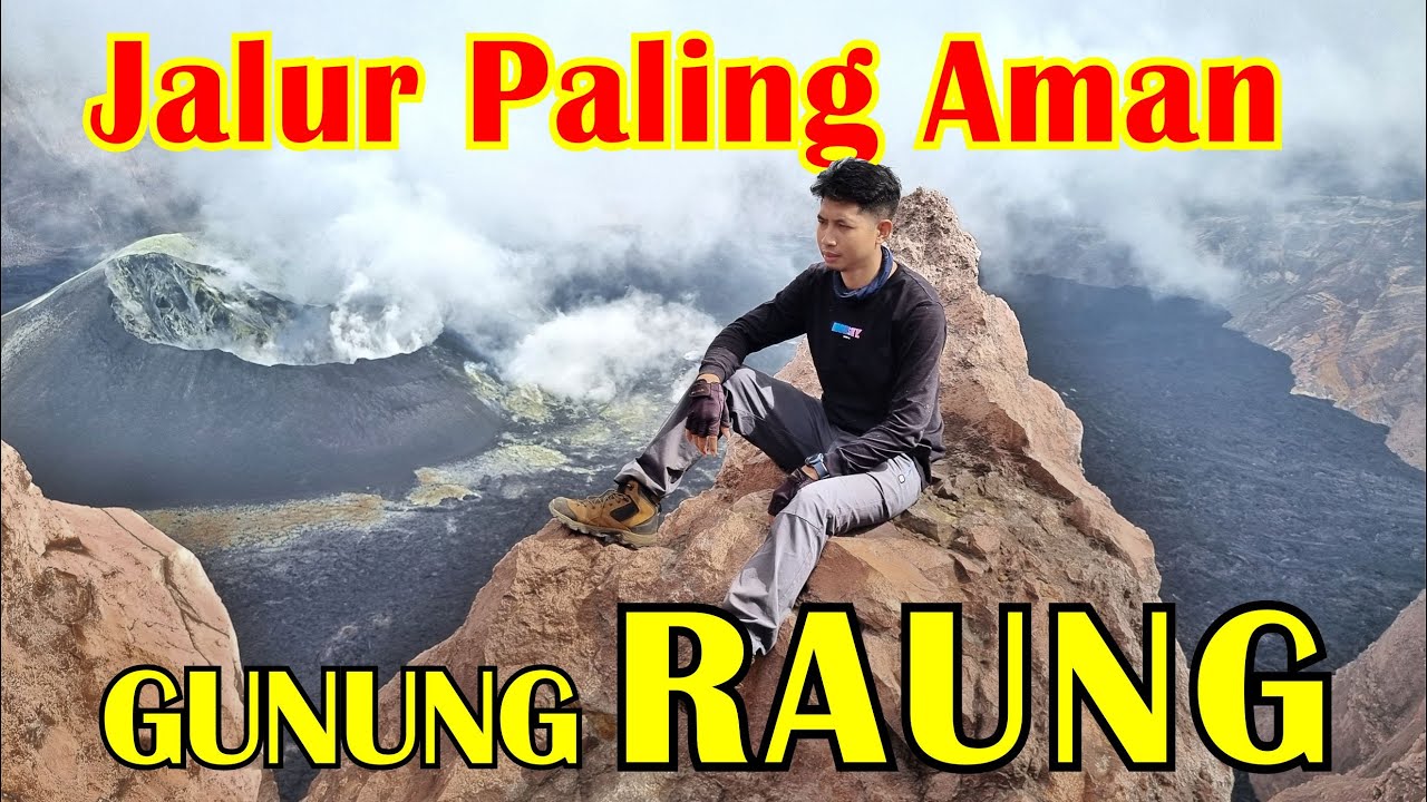 PENDAKIAN GUNUNG RAUNG TERBARU (Via Jalur Klasik) - YouTube