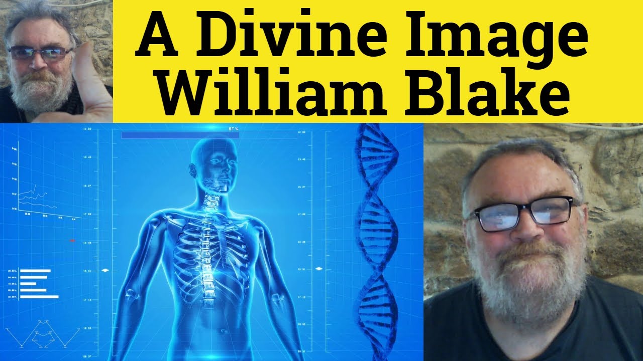 😎 A Divine Image by William Blake Analysis - A Divine Image by William ...