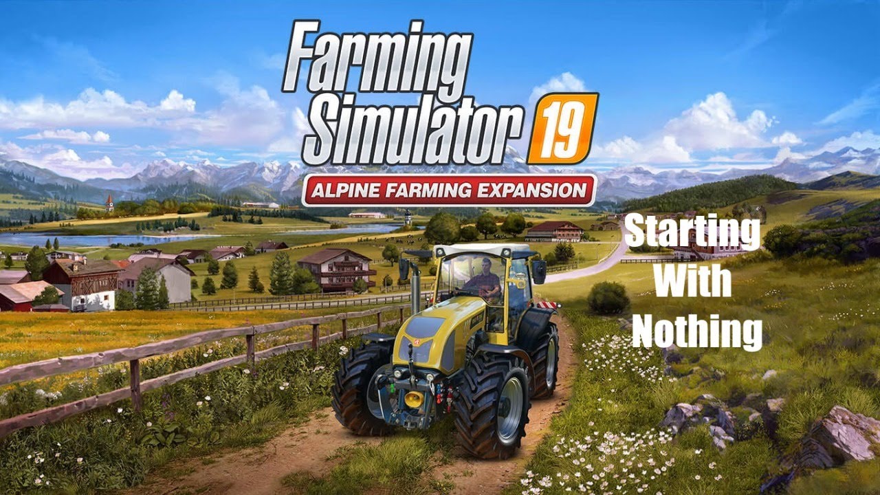 Farming Simulator 19 | Alpine Farming Expansion DLC | Starting With ...