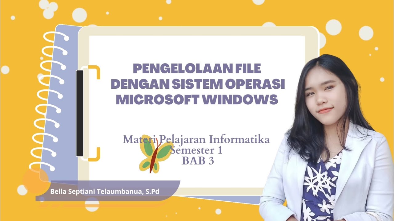 PENGELOLAAN FILE DENGAN SISTEM OPERASI MICROSOFT WINDOWS - YouTube