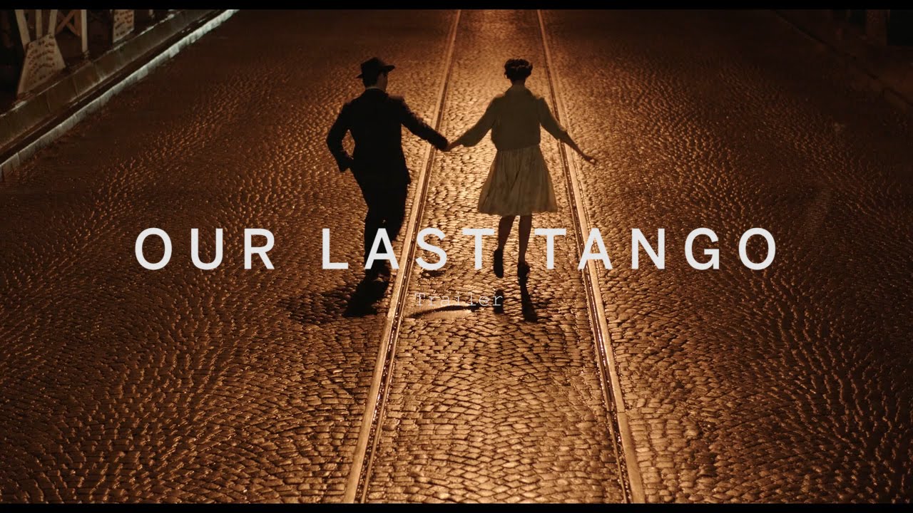 OUR LAST TANGO Trailer | Festival 2015 - YouTube