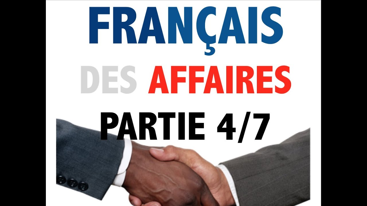 FRENCH DIALOGUE - FRENCH BUSINESS - APPRENDRE LE FRANÇAIS - YouTube