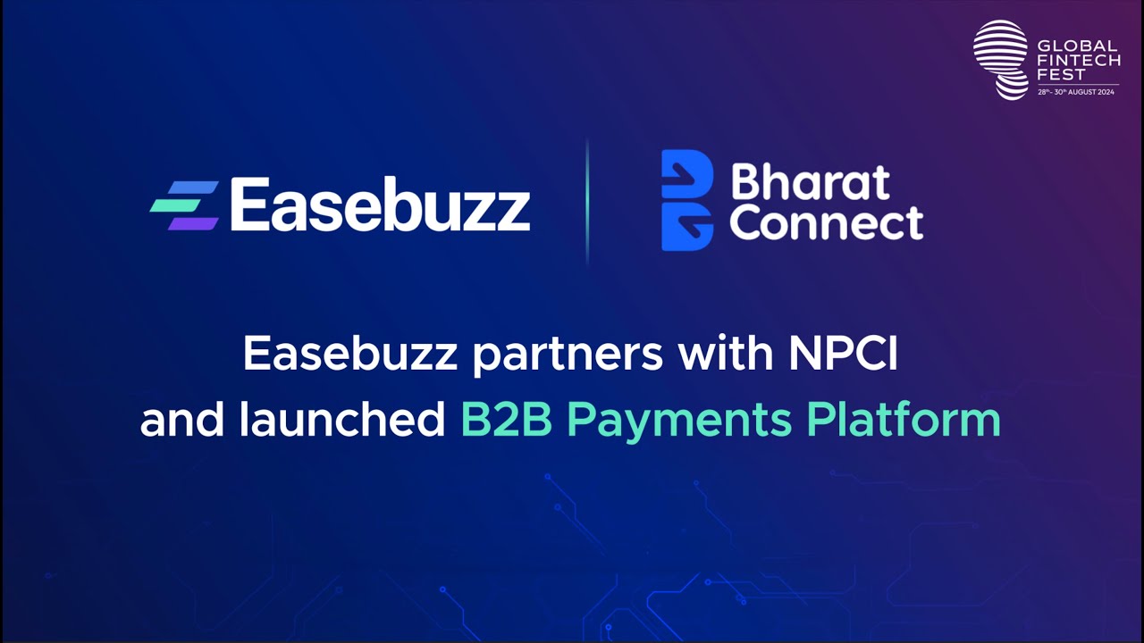 Easebuzz partners with NPCI Bharat BillPay Ltd (NBBL) and launched B2B ...