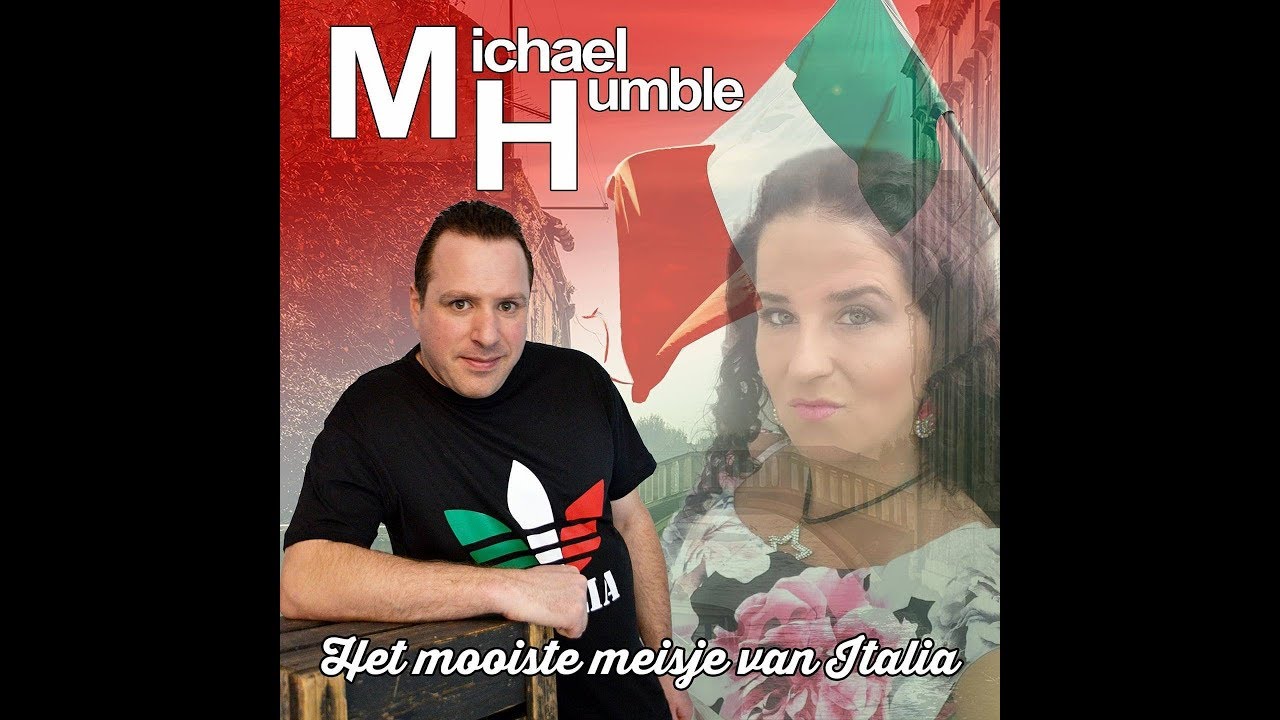 Officiële Videoclip Michael Humblé - Het Mooiste Meisje van Italia ...