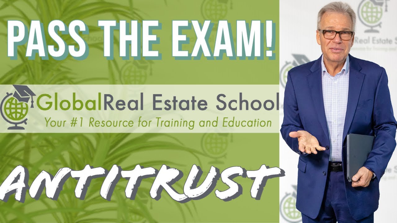 Antitrust Definitions for the Real Estate Exam with Global Real Estate ...